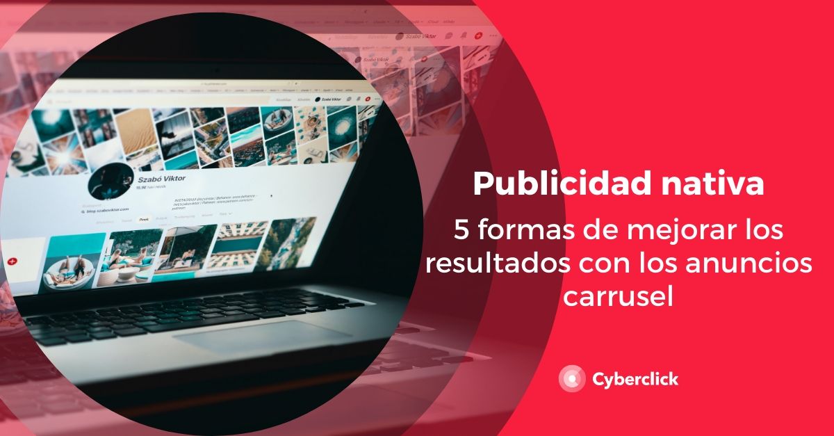 Publicidad nativa: 5 formas de mejorar los resultados con los anuncios ... Publicidad nativa: 5 formas de mejorar los resultados con los anuncios ...
